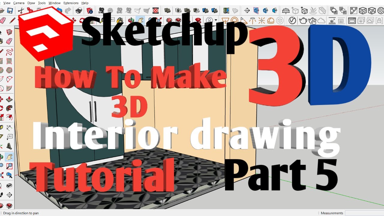 how to make 3D Interior Drawing Tutorial Part5, 3D Sketchup Modelimg ...