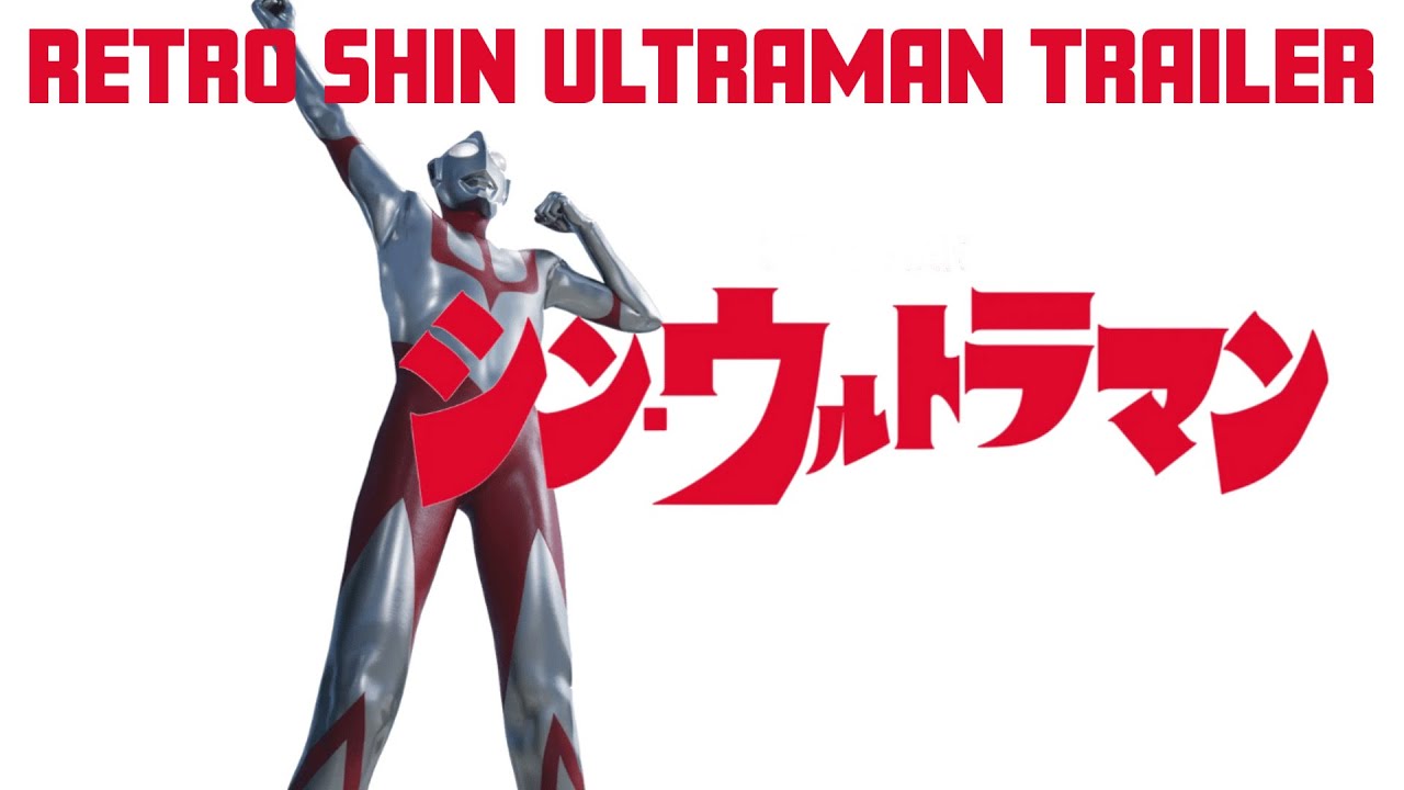 Retro Shin Ultraman Trailer Showa-style - YouTube