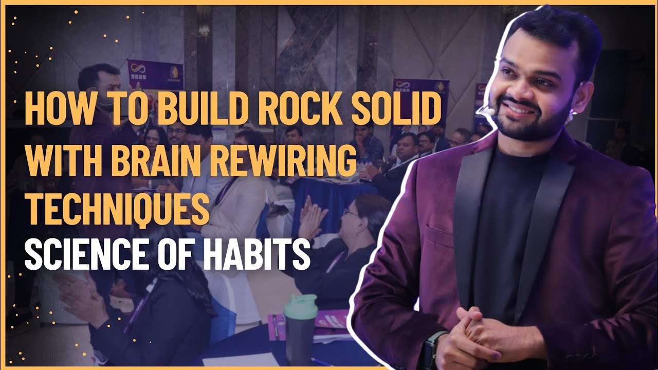 How to build rock solid habit with brain rewiring techniques - "Science ...