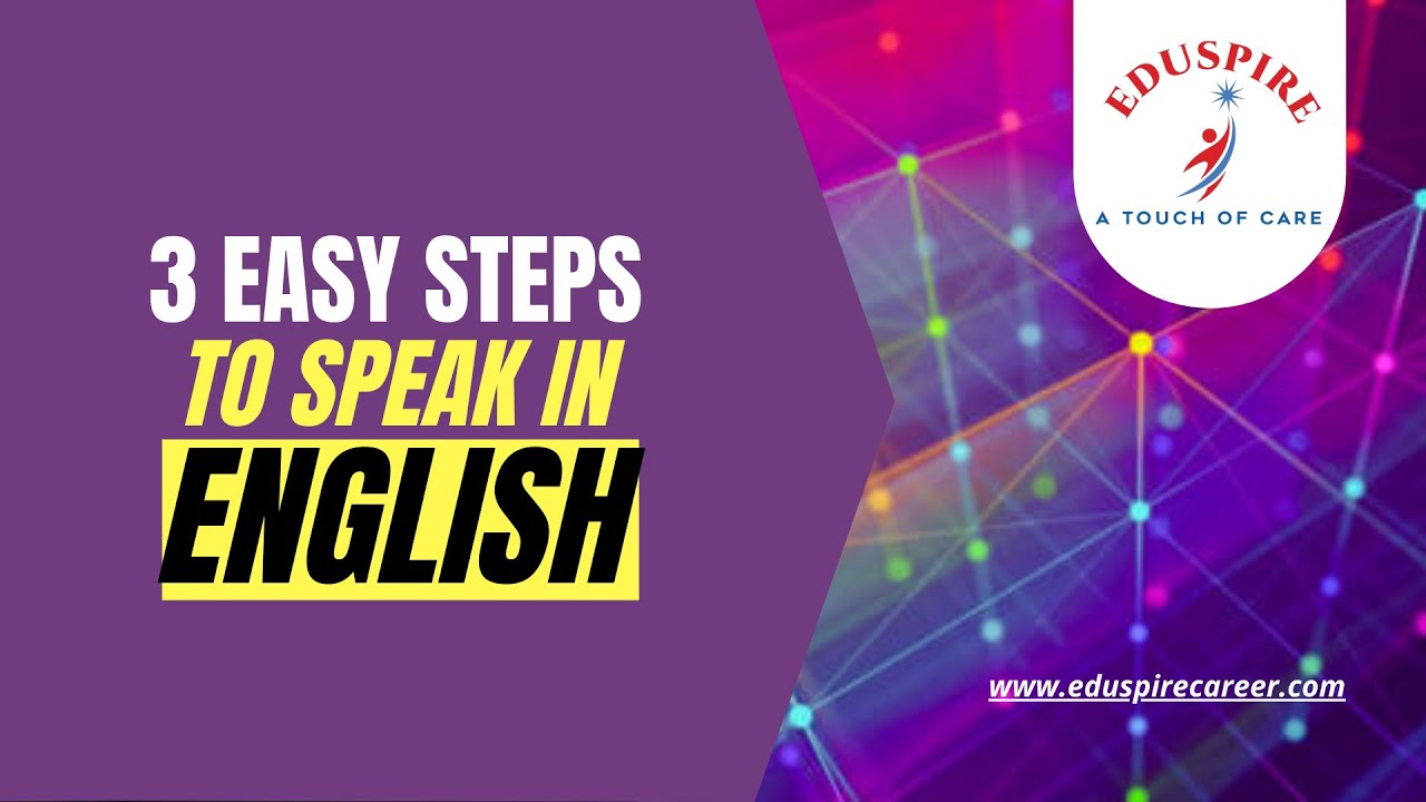 3 Easy Steps To Speak in English | Online Workshop On SPOKEN ENGLISH ...