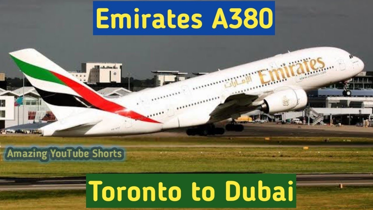 EK242 Emirates A380 Toronto to Dubai #emirates #emiratesairlines # ...