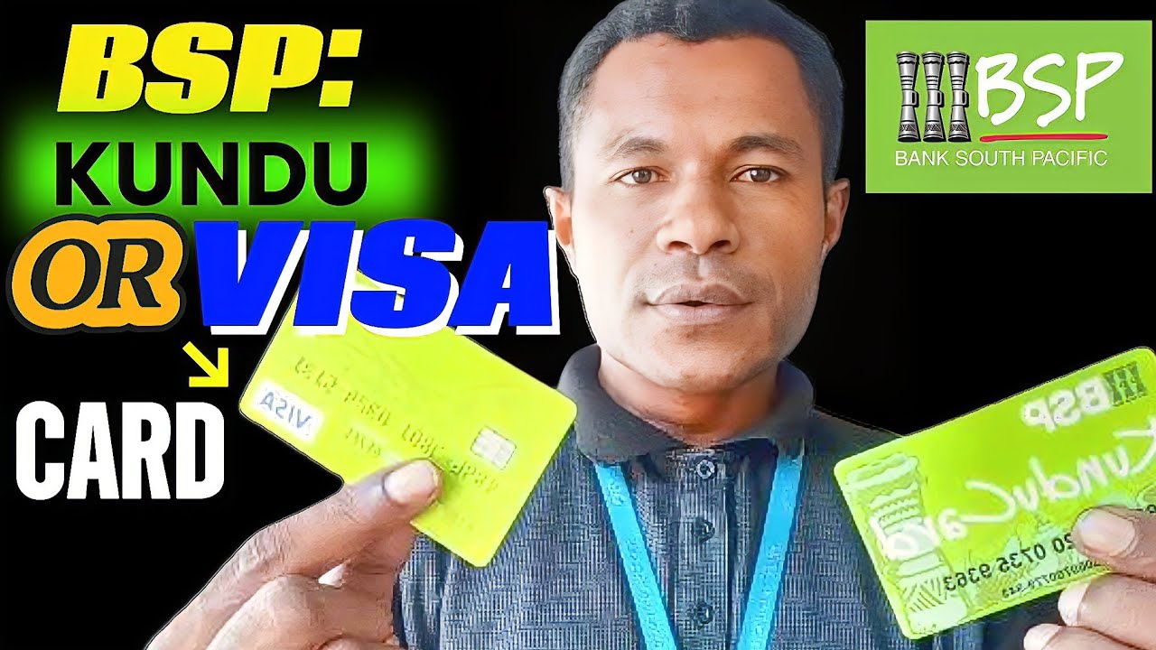 BSP: KUNDU OR VISA CARD?? | 2024 PNG NEWS - YouTube