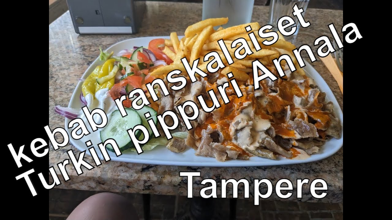 Turkinpippuri Annala Kebab Ranskalaisilla - YouTube