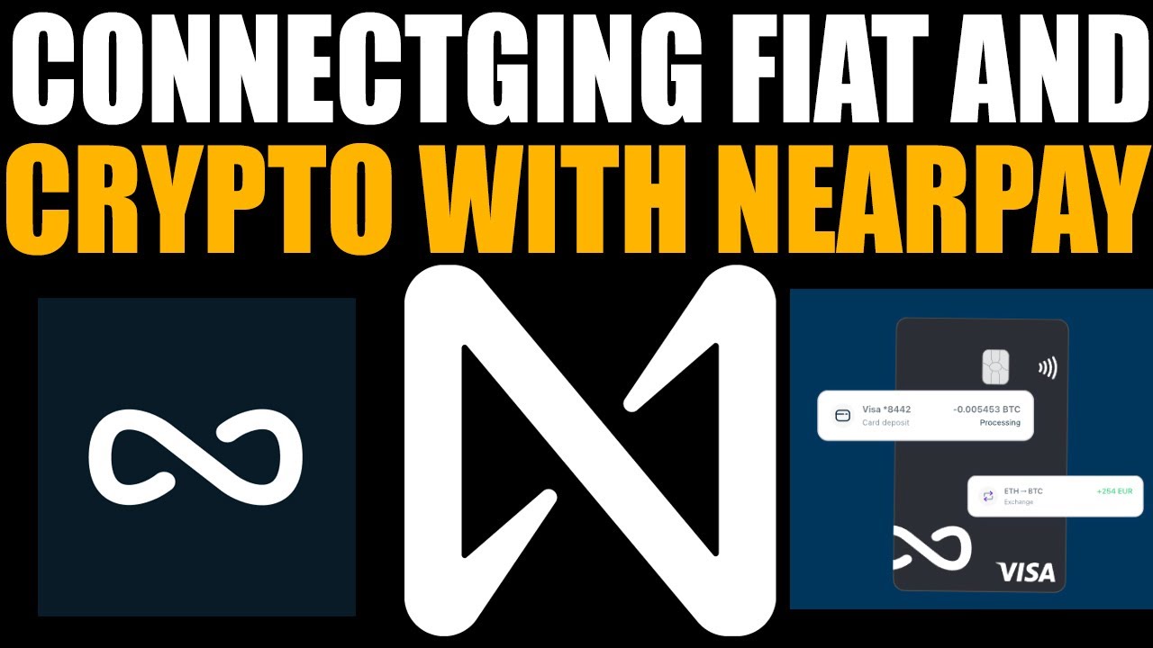 Connecting FIAT and CRYPTO With NEARPAY On The NEAR Protocol! - YouTube