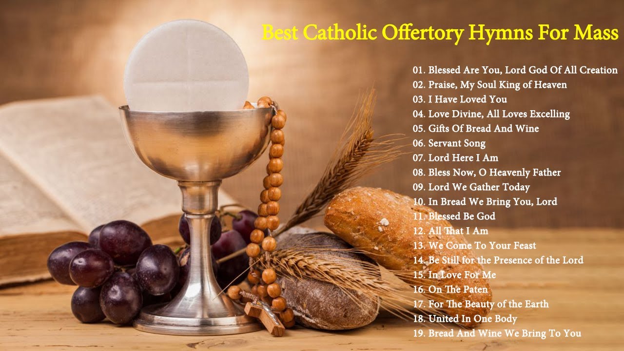 Best Catholic Offertory Hymns for Mass - YouTube
