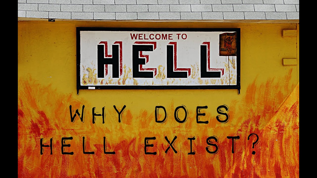 Why Does Hell Exist? Why is there Suffering? The Power of Choice - YouTube