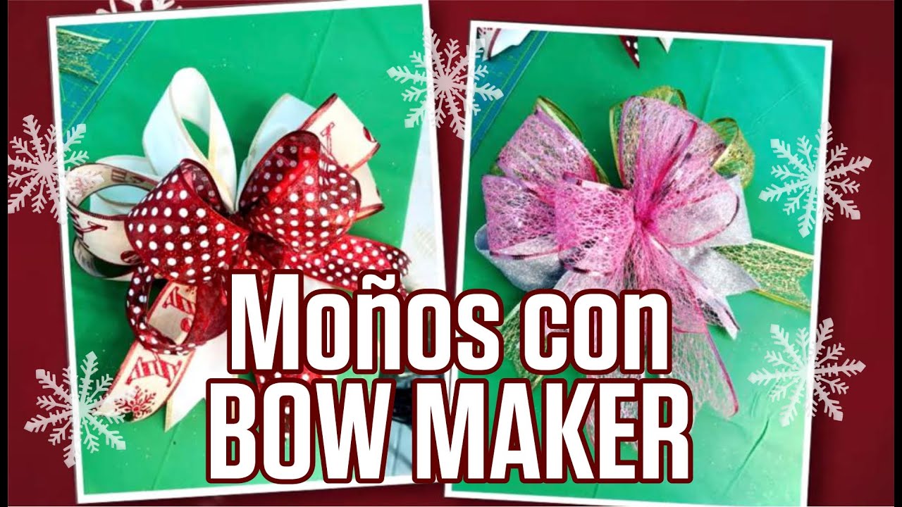 BOW/MOÑOS CON Bow Maker fáciles en minutos - YouTube