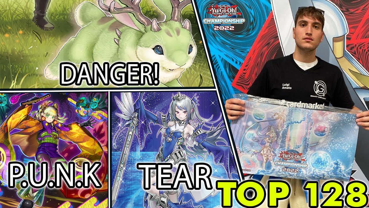 Yu-Gi-Oh! - TOP 128 - EUROPEAN CHAMPIONSHIP 2022 - DANGER TEAR PUNK ...