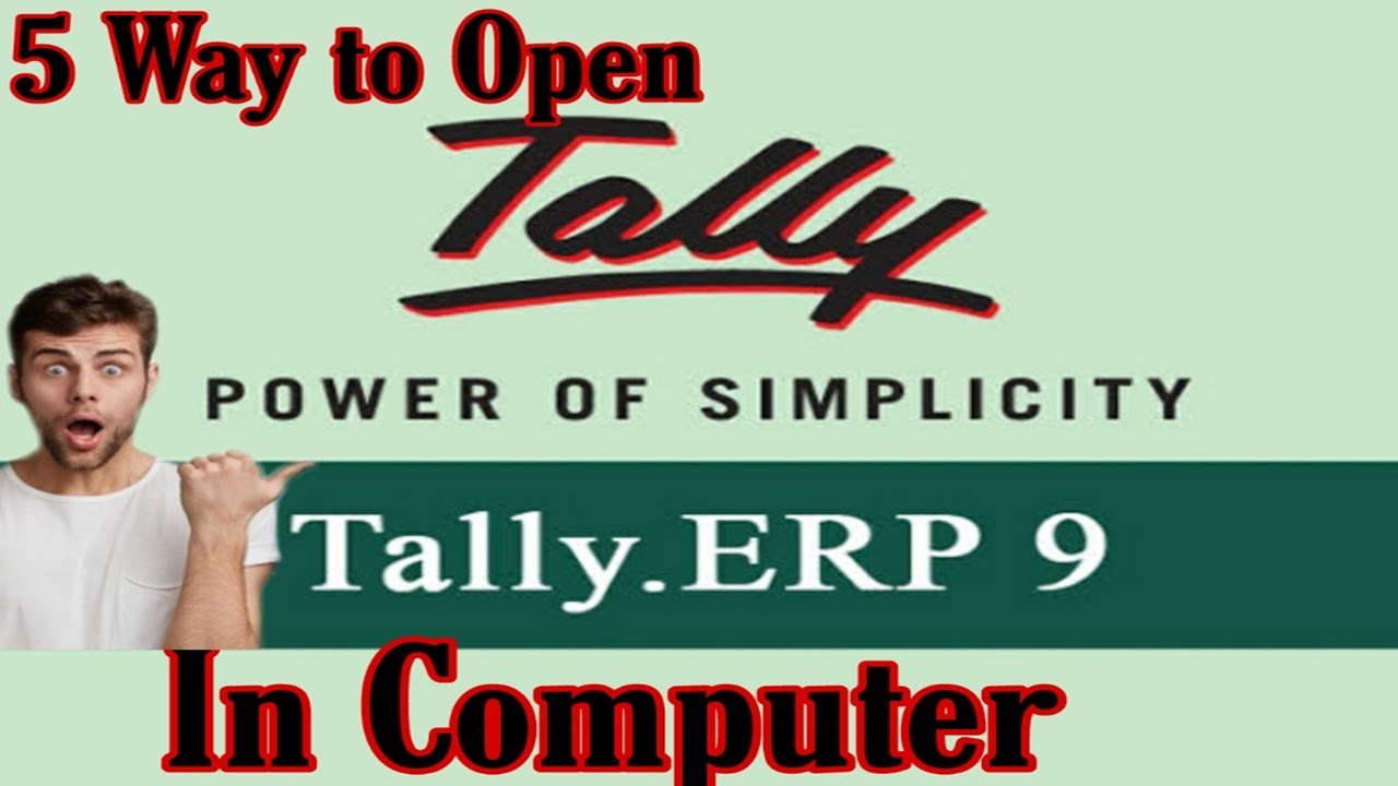 5 WAY TO OPEN Tally E.R.P9 in computer||SHORTCUT KEY FOR CLOSE TALLY ...