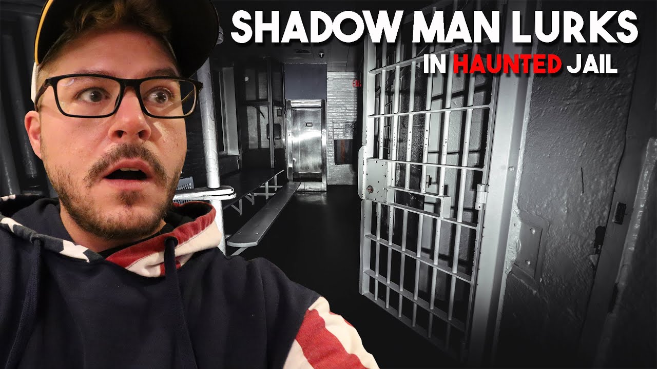 SHADOW MAN LURKS INSIDE THE HAUNTED JAIL *VERY SCARY* - YouTube