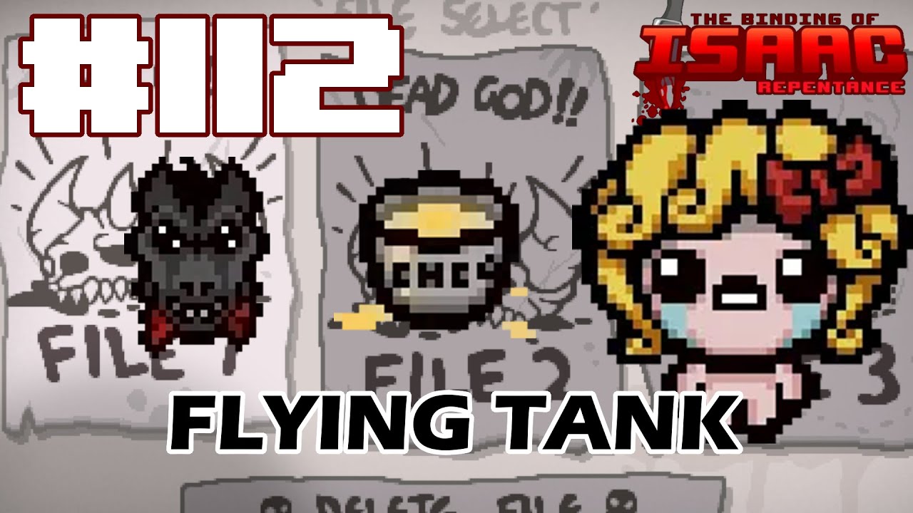 Flying Tank - The Binding of Isaac: Repentance - Third File #112 - YouTube