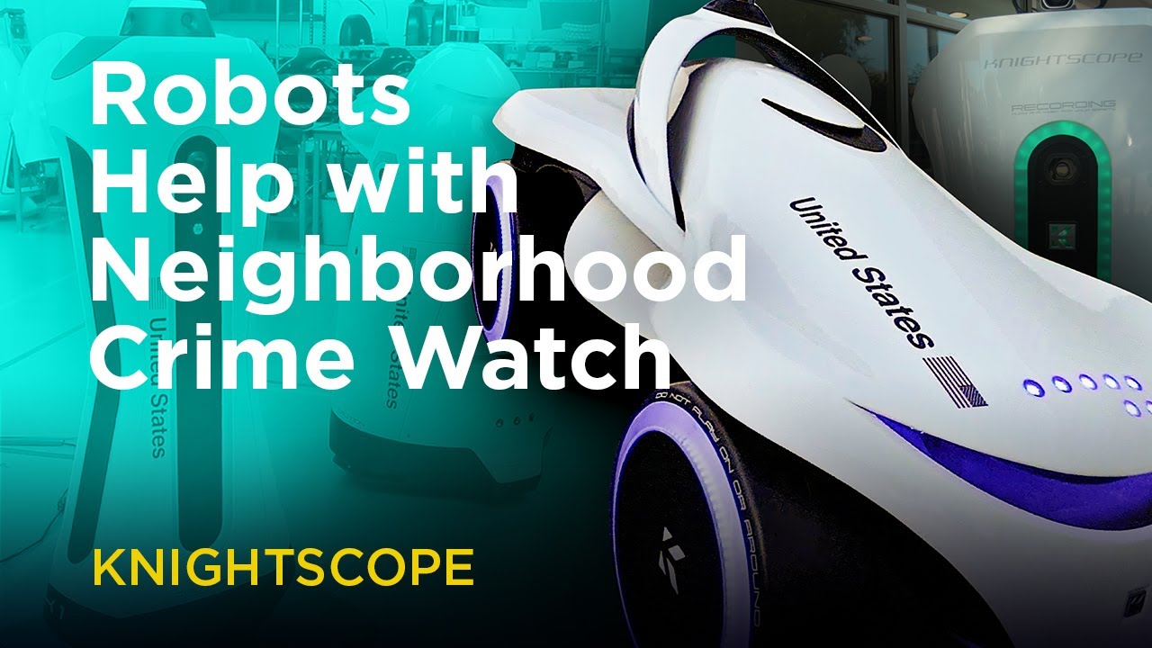 Robots Help With Neighborhood Crime Watch - @Knightscope - YouTube