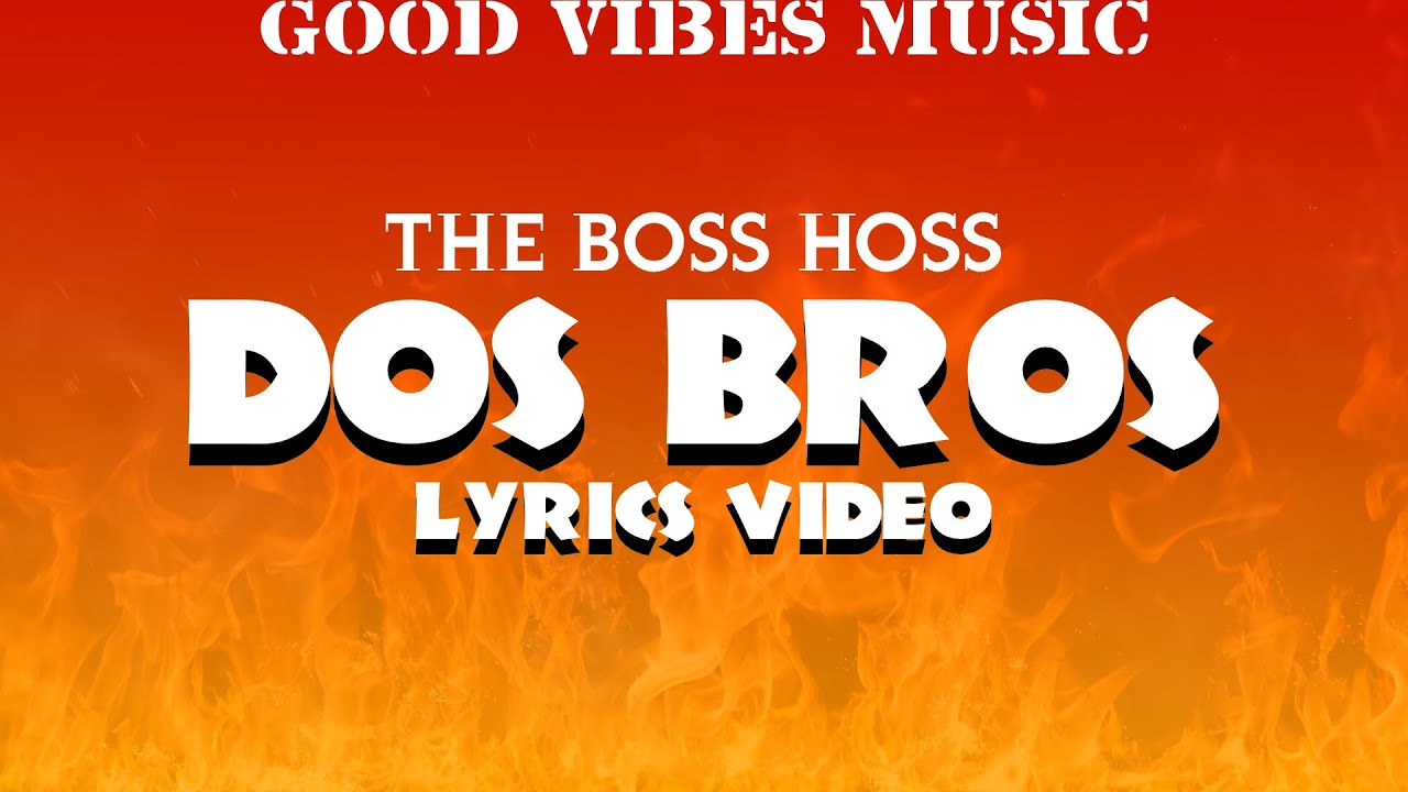 Dos Bros by The BossHoss Music (LYRICS video) Good Vibes music! Country ...