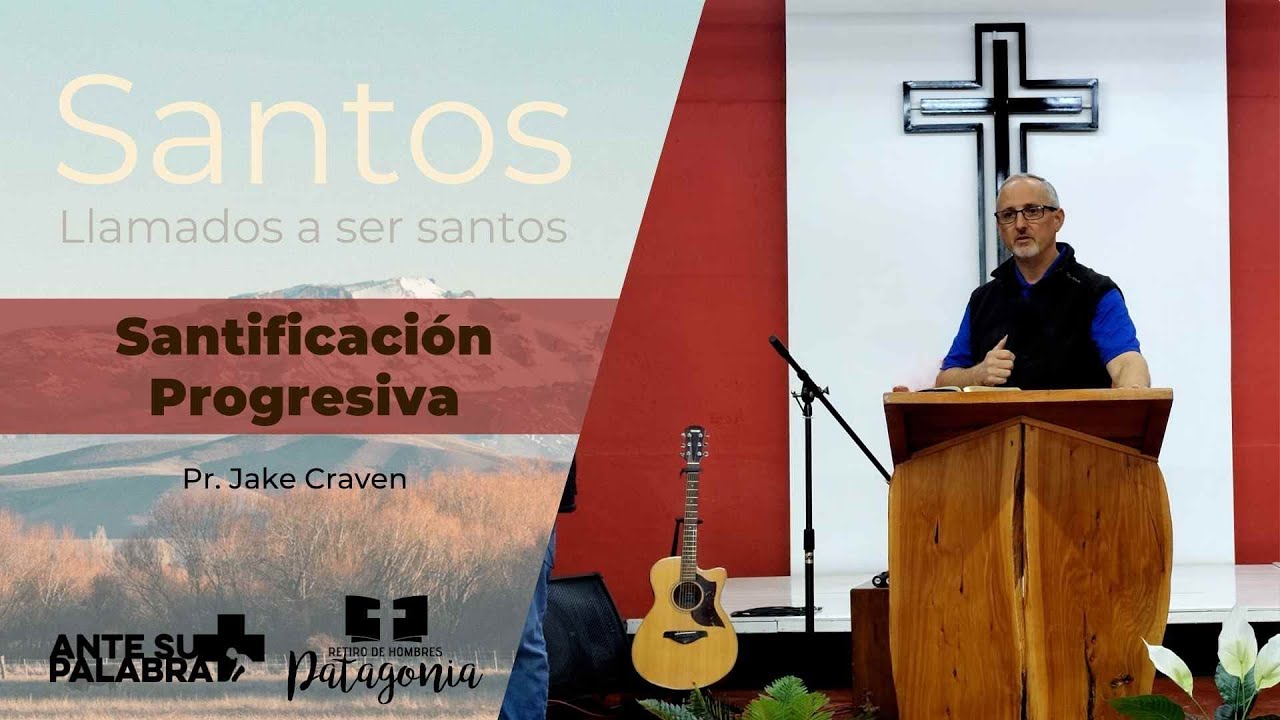 SANTIDAD PROGRESIVA I Plenaria 3 I Pr. Jake Craven - YouTube