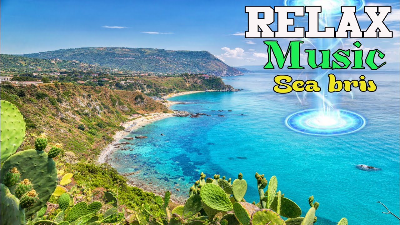 Relax music Sea bris - YouTube