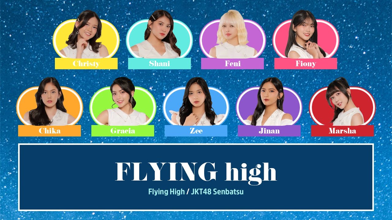 JKT48 – Flying High [Color Coded Lyrics] - YouTube