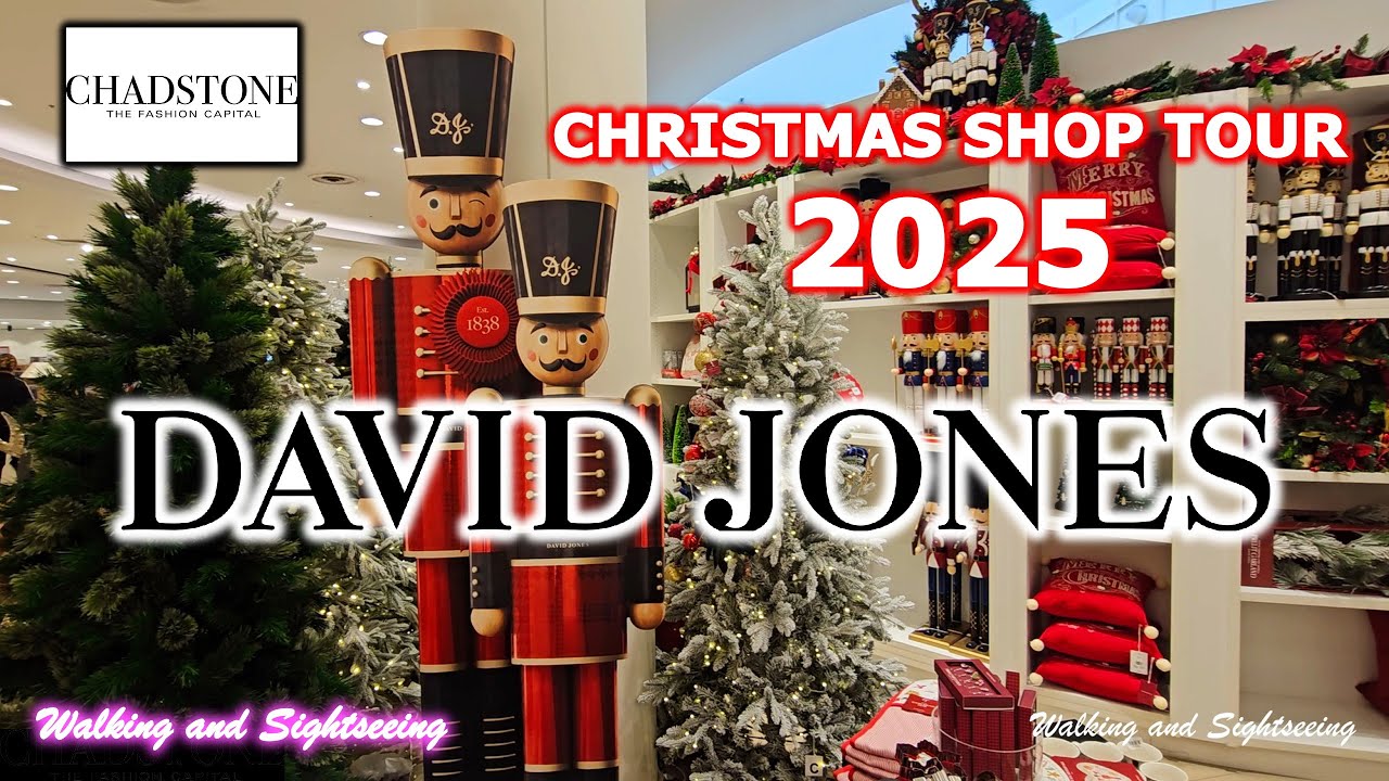 David Jones Christmas Shop Tour 2025🎅Chadstone Shopping Centre ...