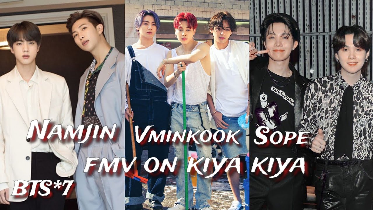 req vid💜Namjin,Sope,Vminkook fmv kiya kiya ft welcome|BTS hindi fmv all ship|Jikook,Vmin,namjin ...