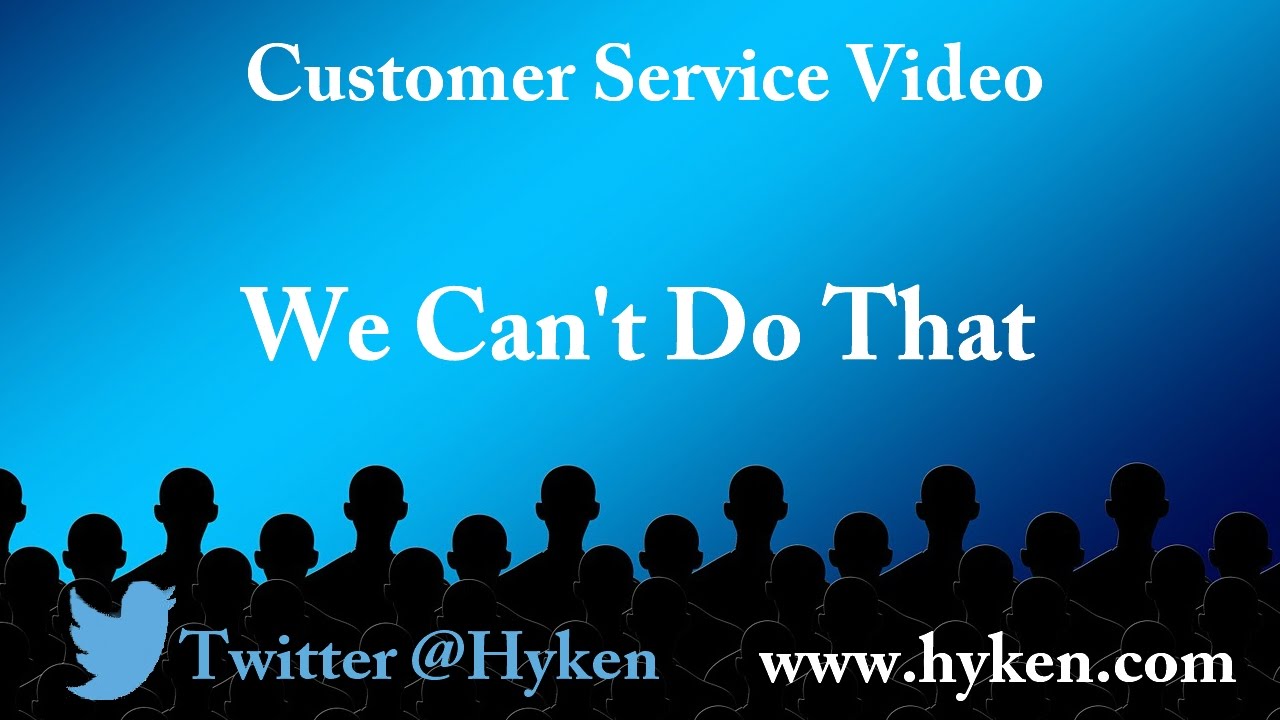 Customer Service Phrase to Avoid - "We Can't Do That" - YouTube