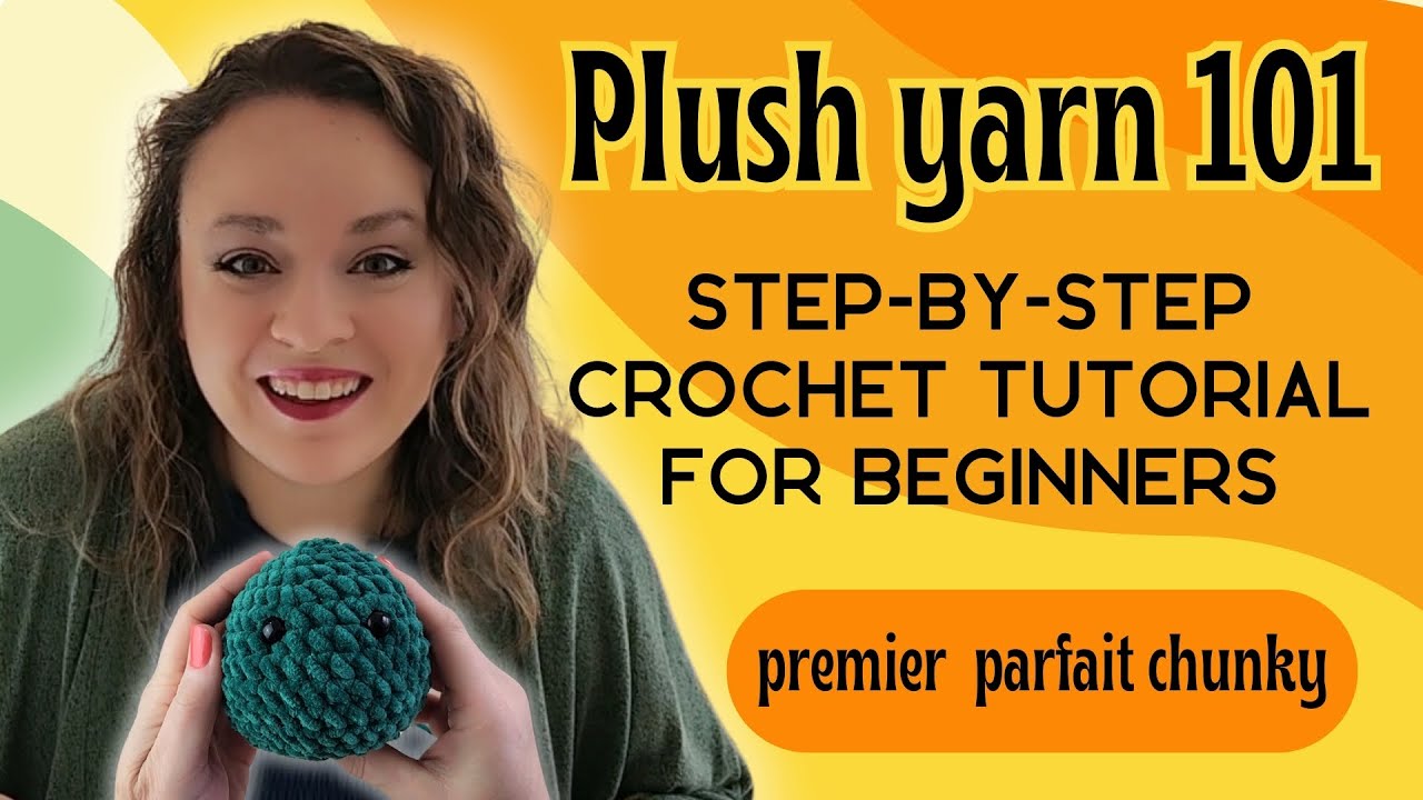 Plush Yarn 101: Learn to Crochet with Premier Parfait Chunky Yarn ...