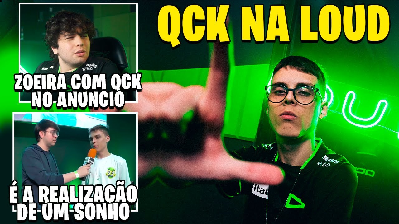 LOUD ANUNCIA QCK COMO QUINTO PLAYER e QCK EM ENTREVISTA APÓS O ANUNCIO ...