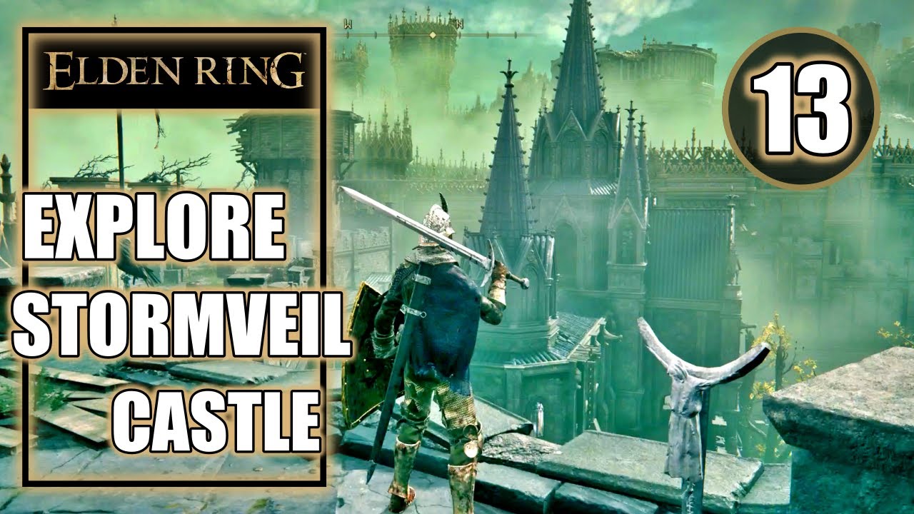 Elden Ring - Explore Stormveil Castle - Gameplay Walkthrough Part 13 ...