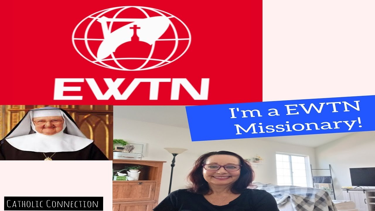 I'M A EWTN MEDIA MISSIONARY! - YouTube