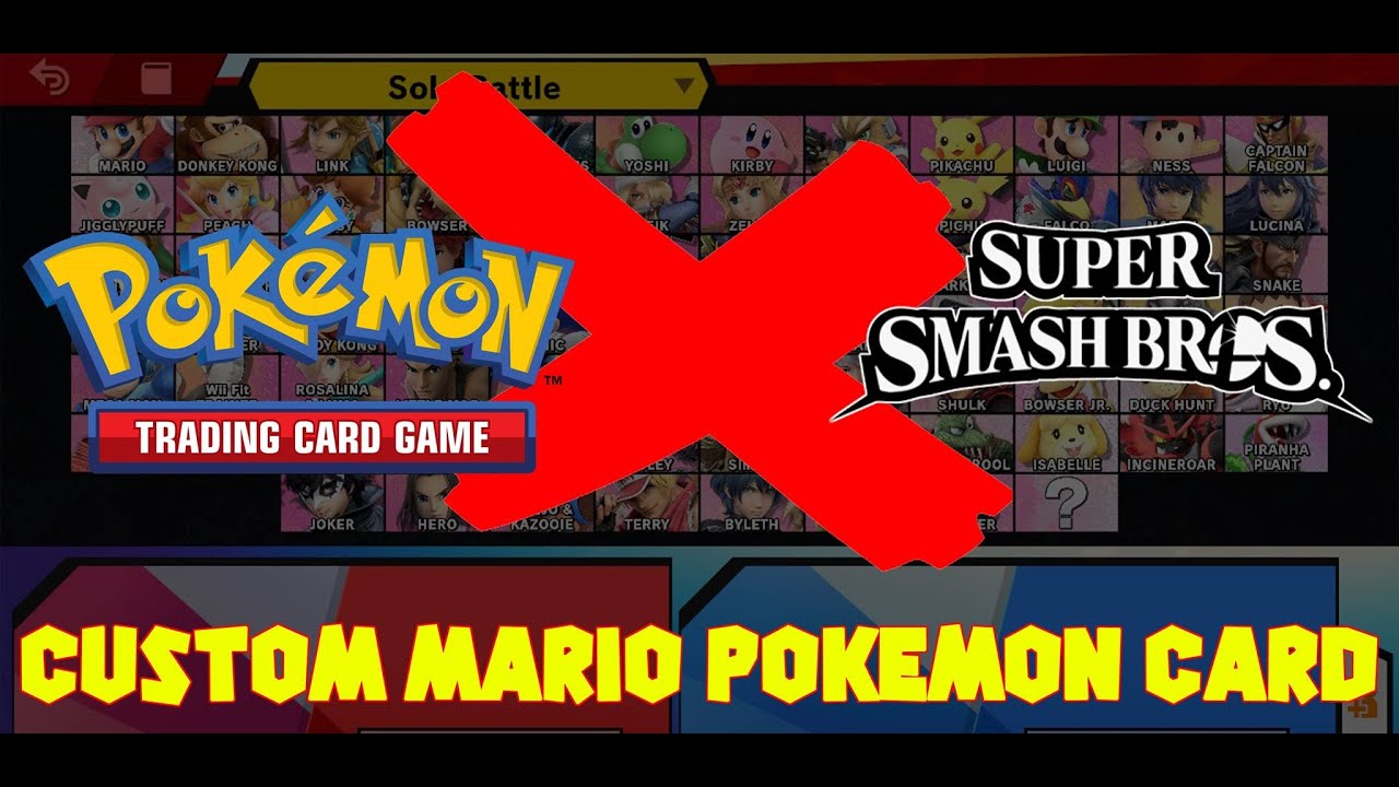 Pokemon x Smash Bros Ultimate / Custom Super Mario Pokemon Card - YouTube
