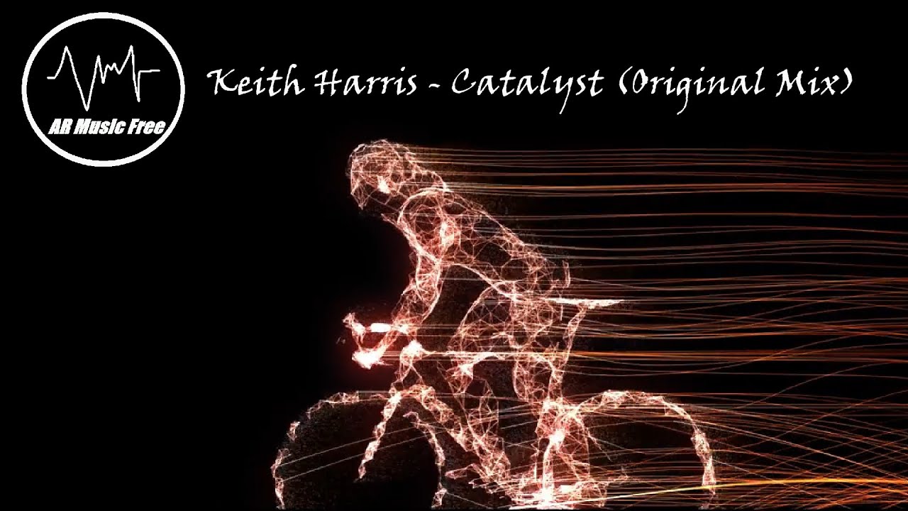 Keith Harris - Catalyst (Original Mix) - YouTube