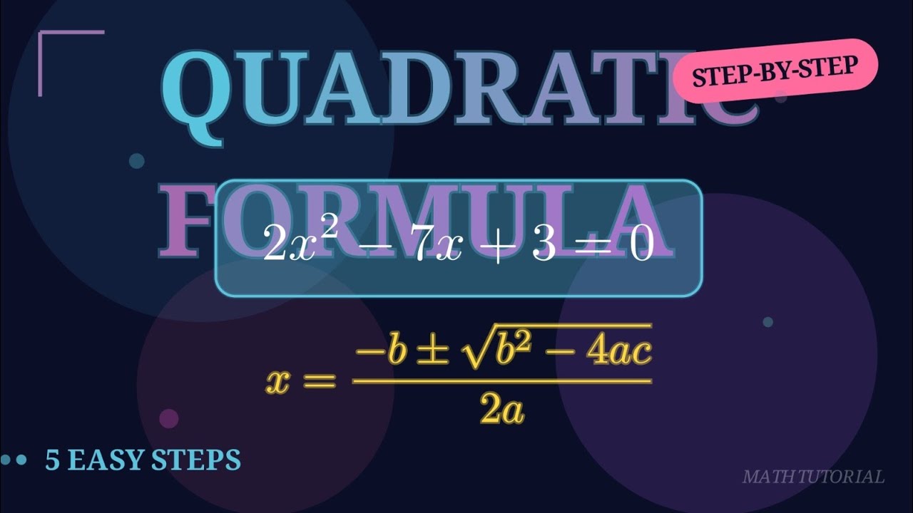 Solve Quadratic Equations Easily | Step-by-Step Quadratic Formula ...