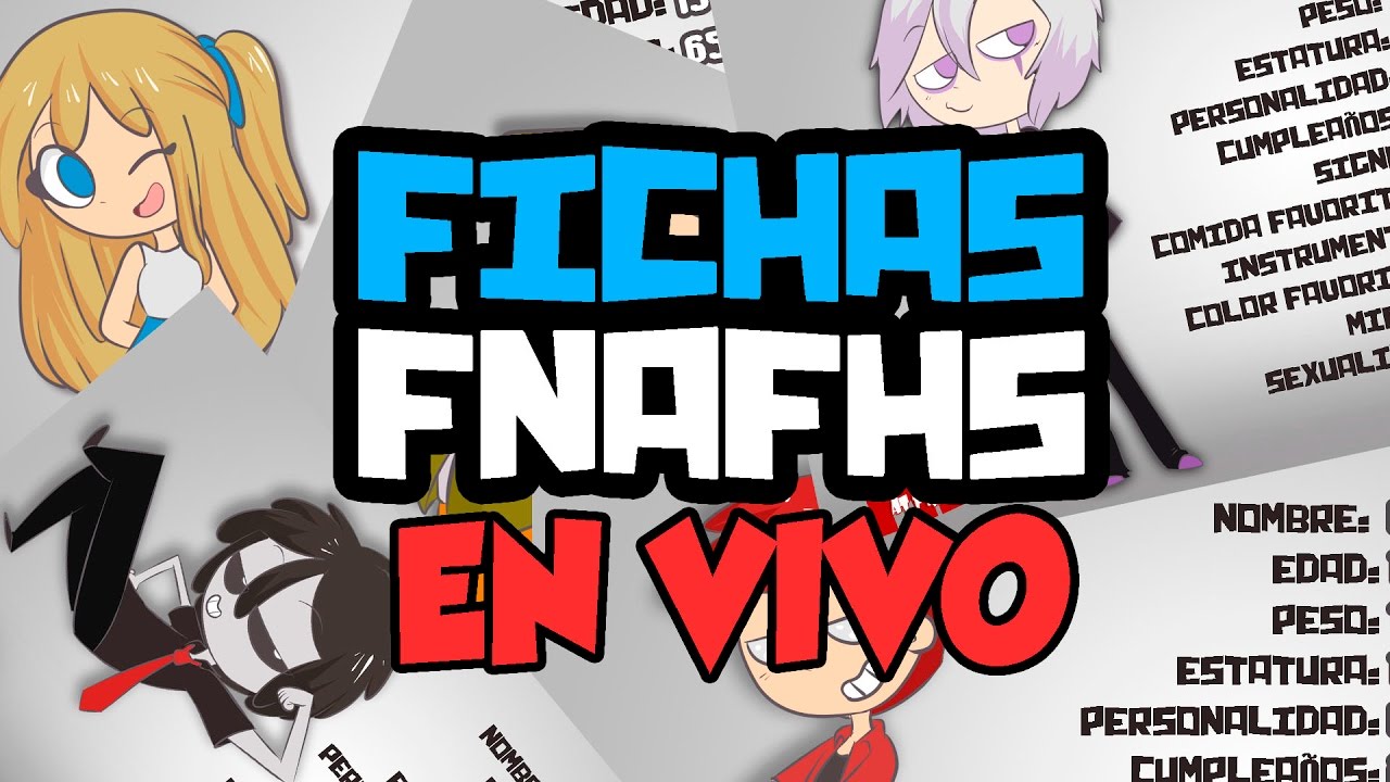 CREANDO FICHAS DE LOS NIGHTMARE #FNAFHS EN VIVO - YouTube