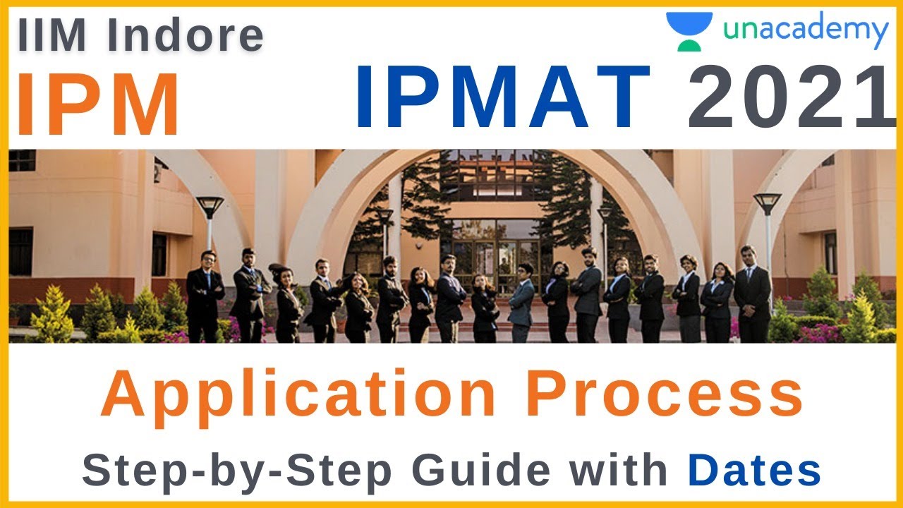 IPMAT 2021 - IIM Indore - Application Process - Step by Step Guide ...