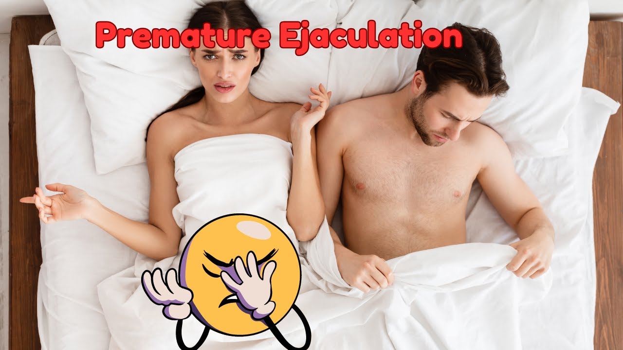 Premature Ejaculation Explained: Causes, Symptoms and Solutions. - YouTube