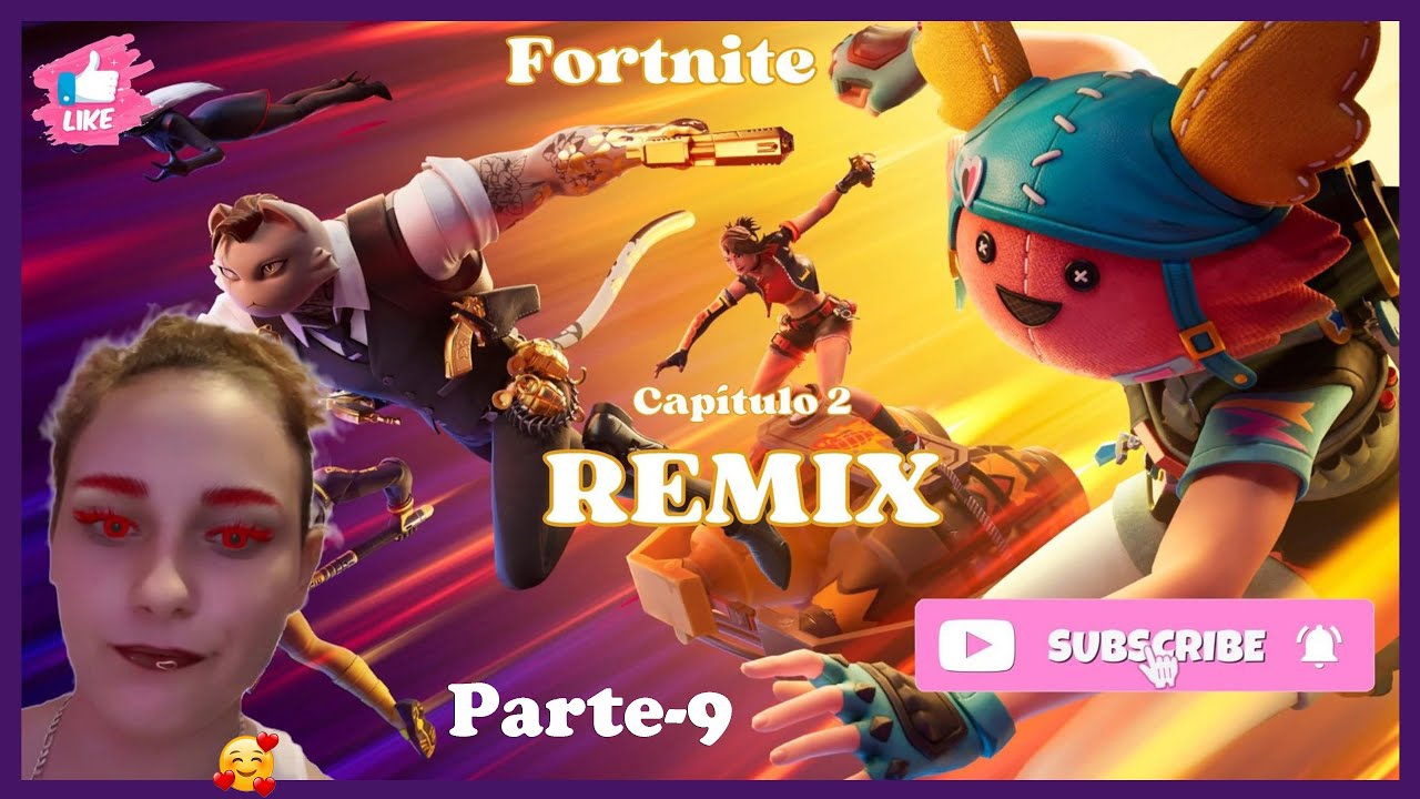 Fortnite Capítulo 2 - Remix Parte-9 - YouTube
