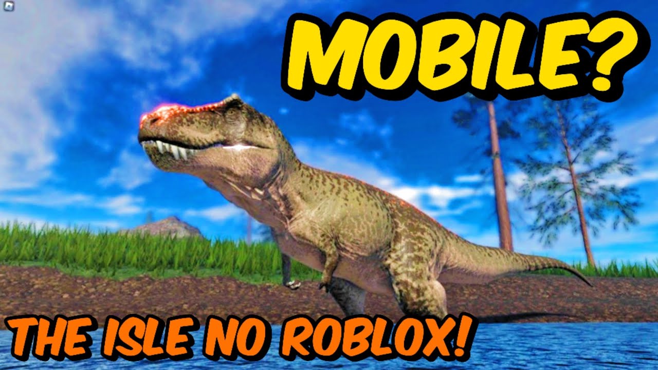 O THE ISLE DO ROBLOX VAI TER SUPORTE PRA MOBILE? 🤔 - YouTube
