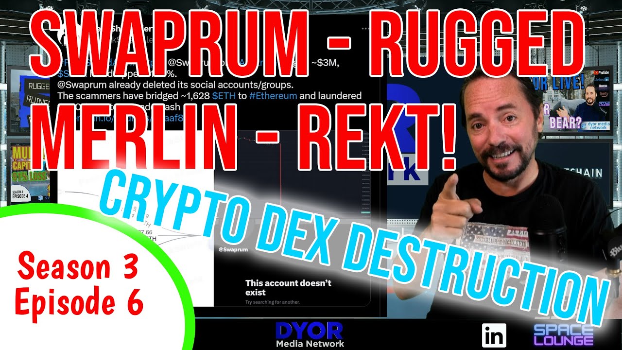 S3:E6 Rugged Ruined REKT - DEX Destruction - Swaprum, Merlin Dexes and More - YouTube