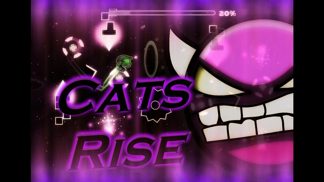 Geometry dash - Cats Rise [DEMON] - YouTube
