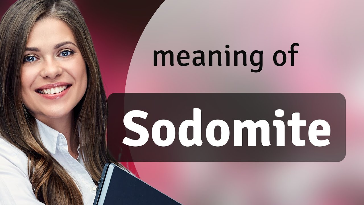 Sodomite — what is SODOMITE meaning - YouTube