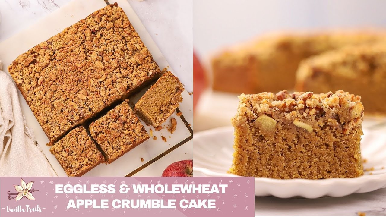 Eggless Wholewheat Apple Cinnamon Crumble Cake, with Jaggery! Simple ...