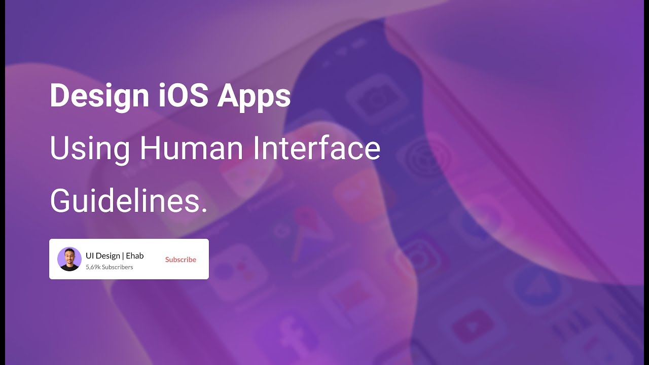 Design iOS Apps Using Human Interface Guidelines | ازاي تصمم تطبيقات ...