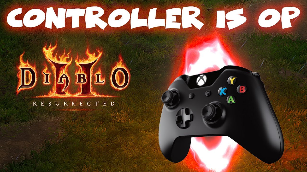 The CONTROLLER IS OP on DIABLO 2 RESURRECTED - YouTube