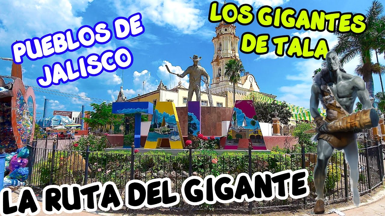 Visite el pueblo de Tala Jalisco | Tierra de gigantes | 4K - YouTube