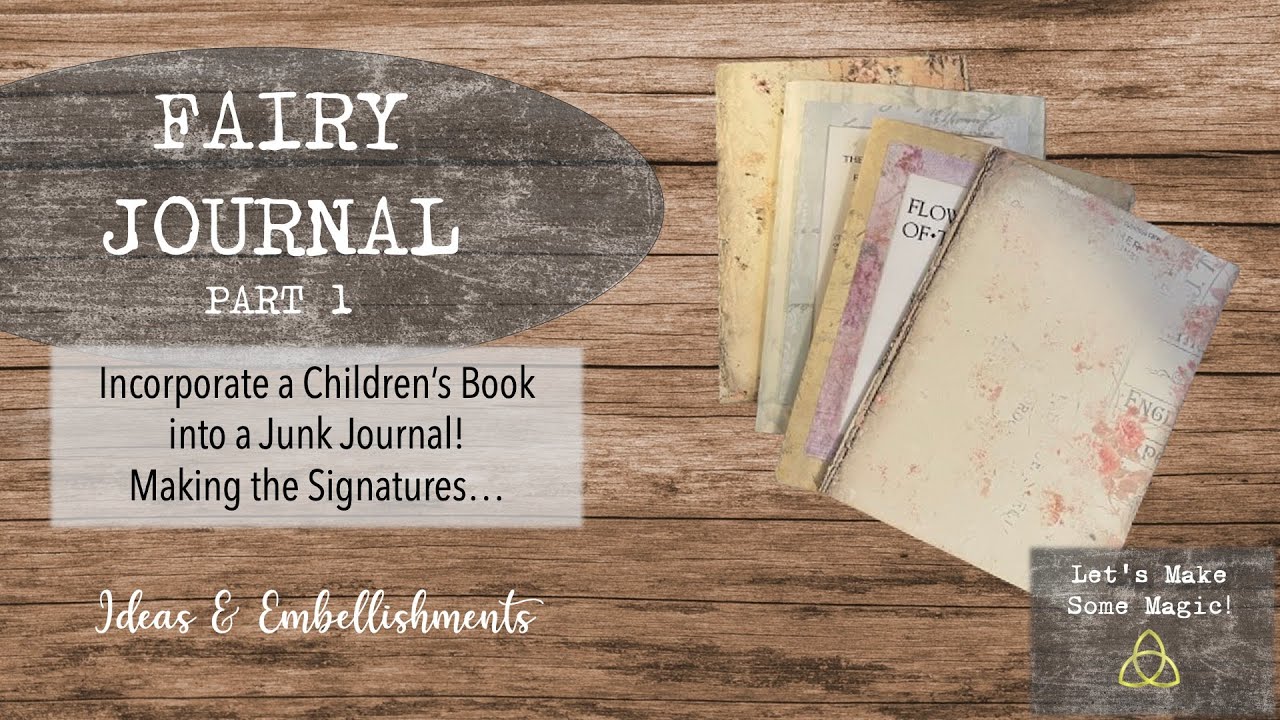 Creating a Junk Journal Using a Children's Book - Part 1 - YouTube