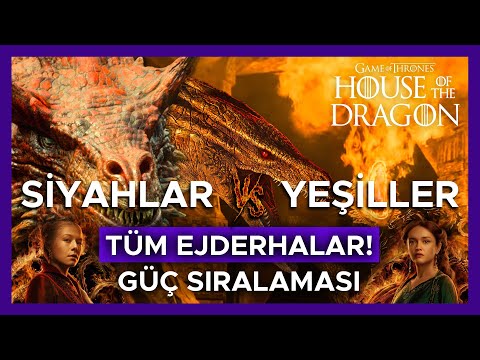 Tüm Ejderhalar Güç Sıralaması, Siyahlar - Yeşiller, Vhagar, Caraxes, Dreamfyre | House of the Dragon