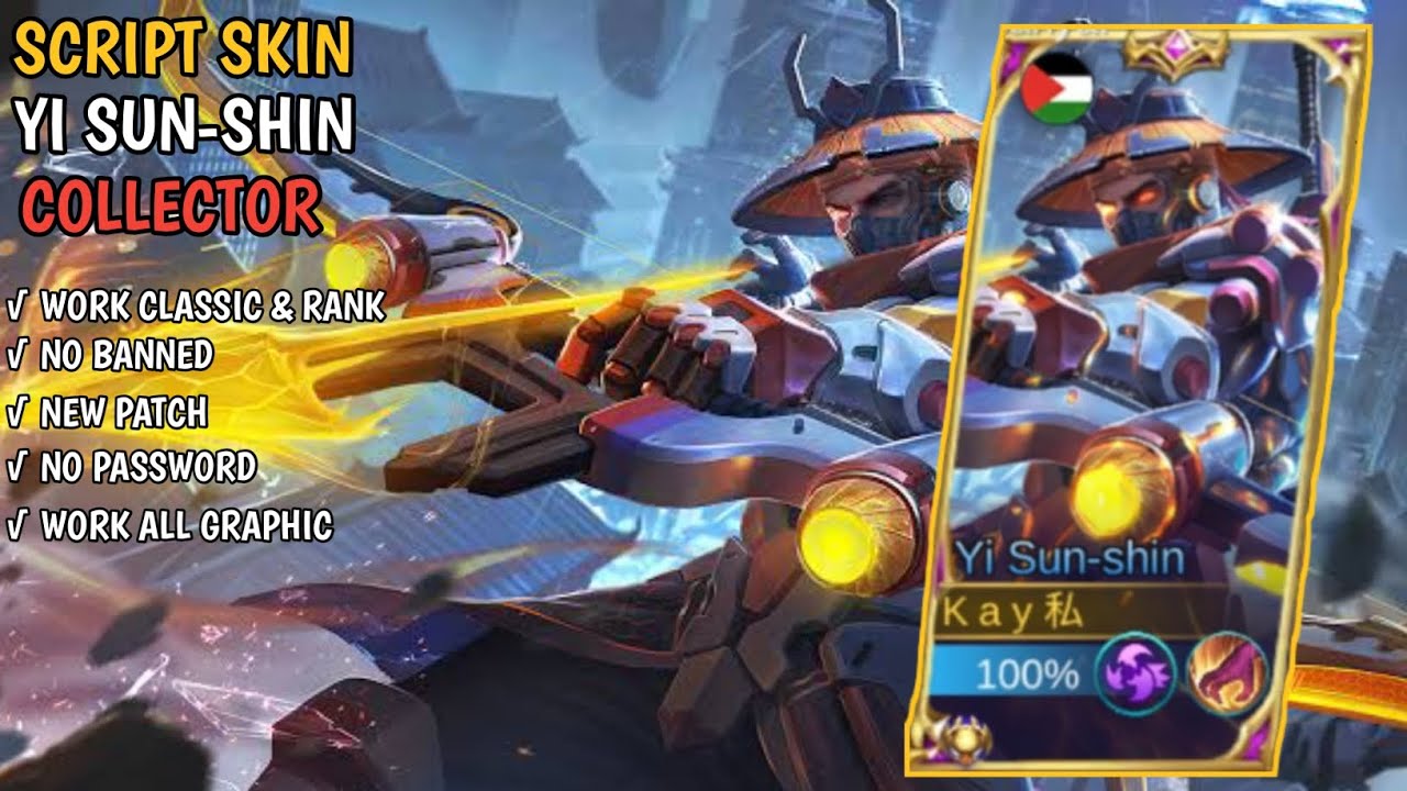 SCRIPT SKIN YSS COLLECTOR NEW PATCH FULL EFFECT!! - YouTube