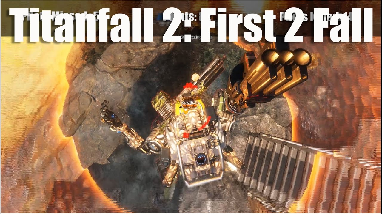 Titanfall 2: First To Fall - YouTube