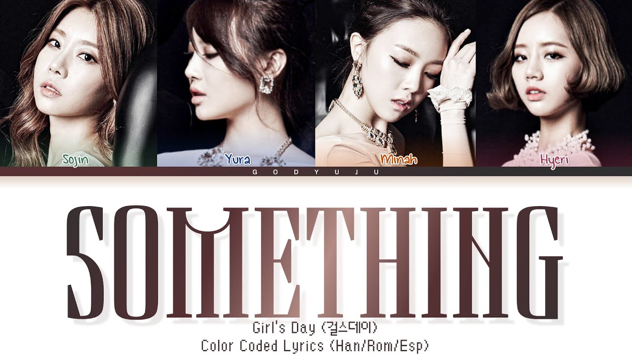 Girl’s Day (걸스데이) - 'Something' Color Coded Lyrics - YouTube
