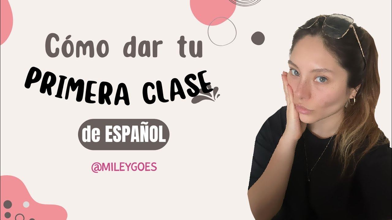 Cómo hacer tu primera clase de español - YouTube