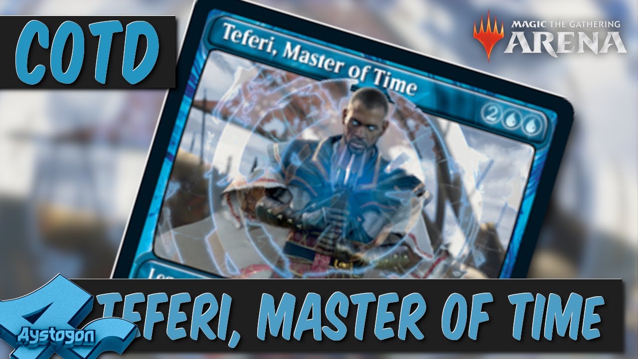 MTG Card of the Day: Teferi, Master of Time - YouTube