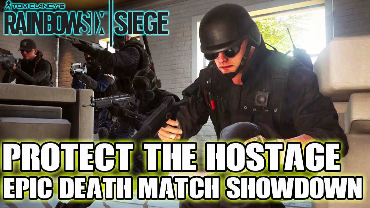 Rainbow Six Siege: Operation: Protect The Hostage (Team Deathmatch ...